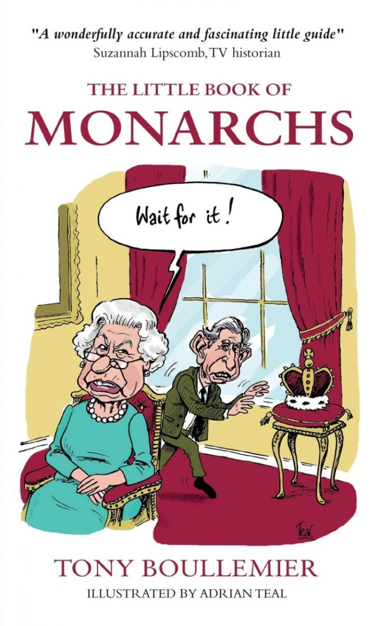 The Little Book of Monarchs by Tony Boullemier Review - What's Good To Read